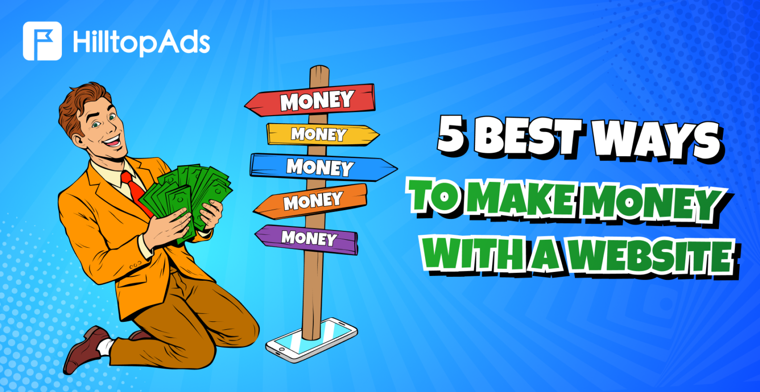 How to Make Money With a Website: 5 Proven Monetization Strategies for ...