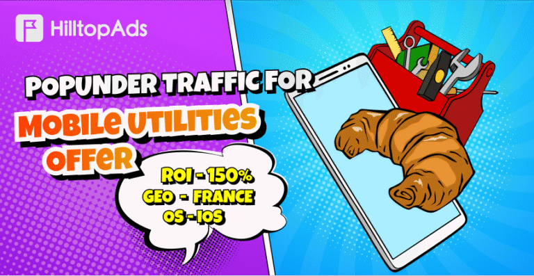 High ROI of 150% from HilltopAds Popunder Traffic on Mobile Utilities ...