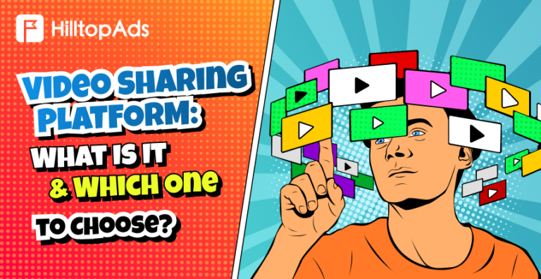 Video Sharing Platform: What Is It & Which One to Choose? - Hilltopads blog